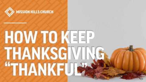 How to Keep Thanksgiving “Thankful” When Overwhelmed with Life ...