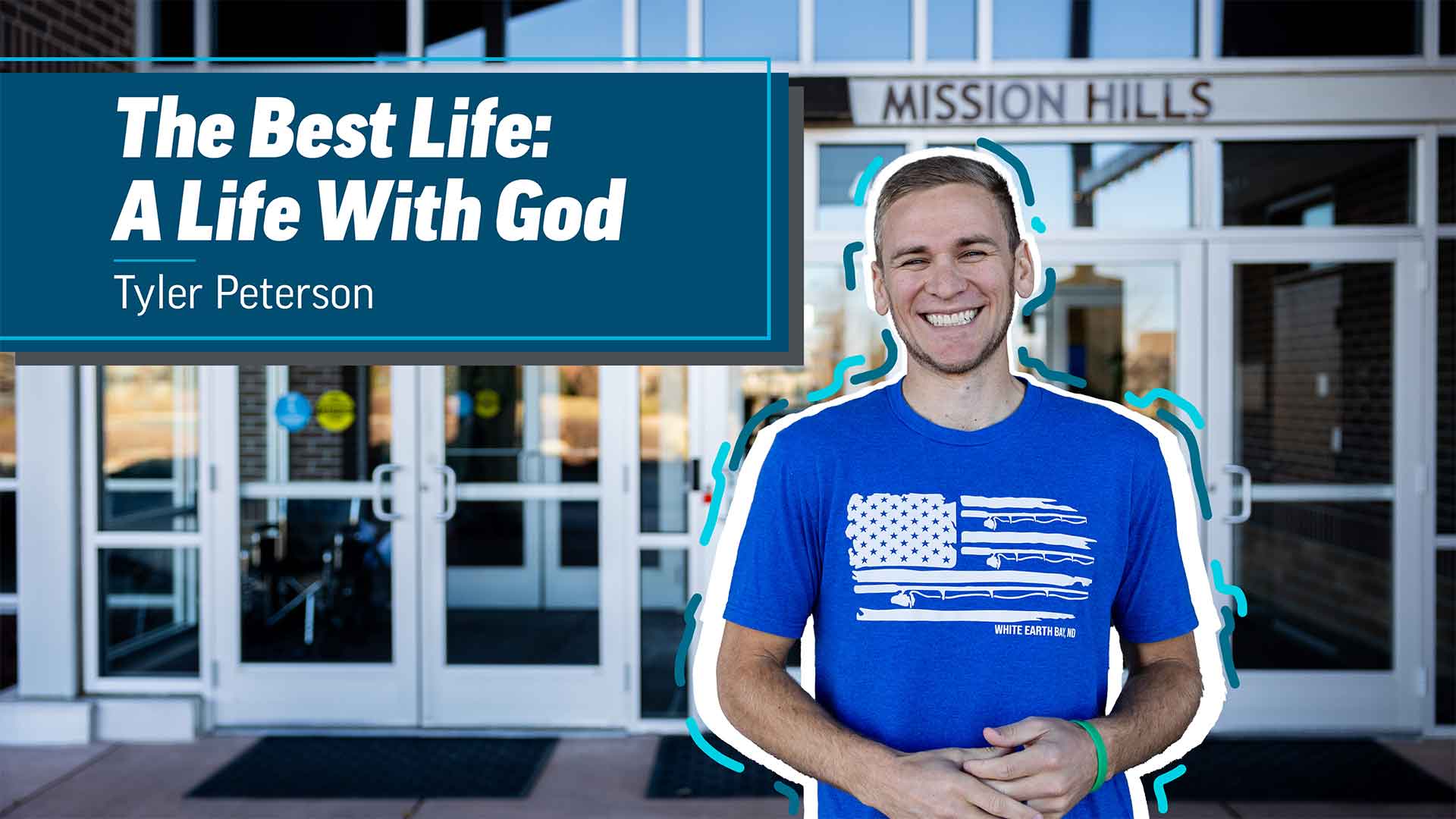 The Best Life: A Life with God | Mission Hills Church Blog