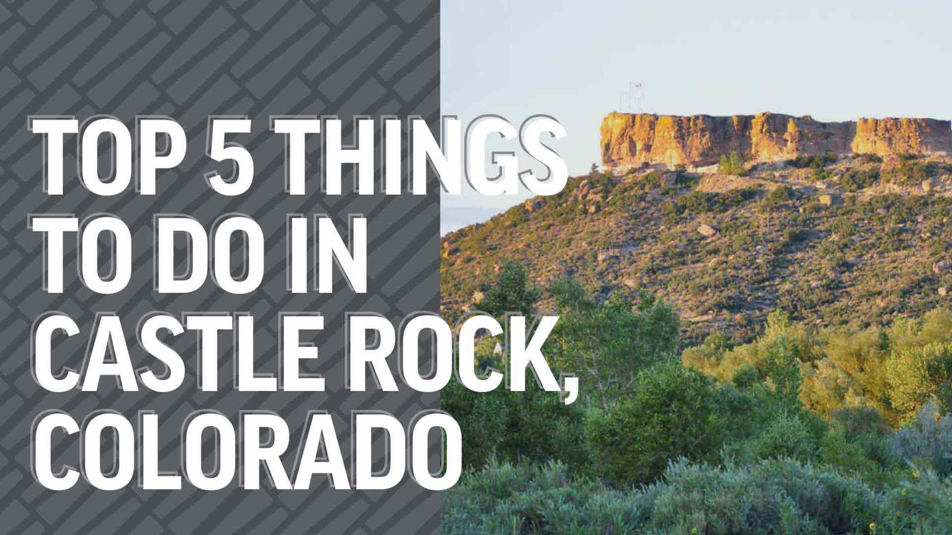 Things to Do in Castle Rock, CO | Mission Hills Church Blog