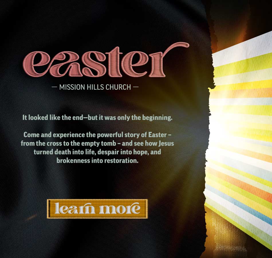 Mission Hills Church | Real.Messy.New. | Join Jesus on Mission